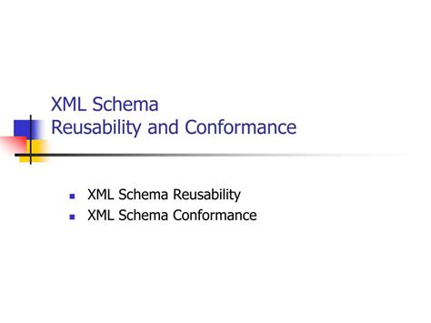 Ppt Comprehensive Guide To Xml Schema Components Reusability And Applications Powerpoint