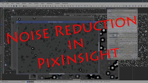 Noise Reduction In Pixinsight Tutorial Youtube