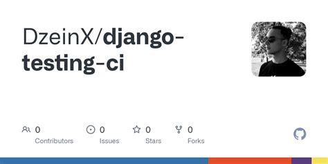 github dzeinx django testing ci