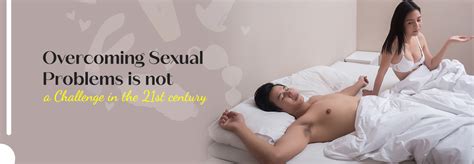 Overcoming Sexual Problems No Longer A Challenge