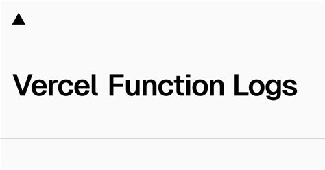 Vercel Function Logs