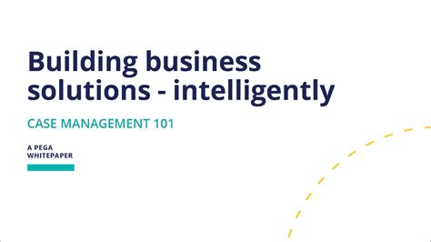 Understanding Case Management Pega