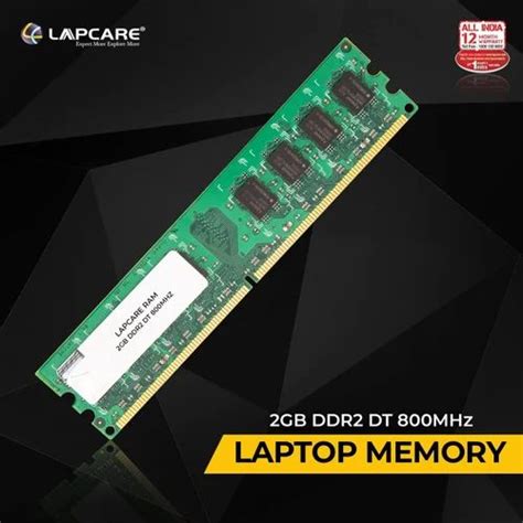Ddr Sdram Lapcare 2gb Ddr2 Ram Desktop 800 Mhz At ₹ 380 Piece In New Delhi