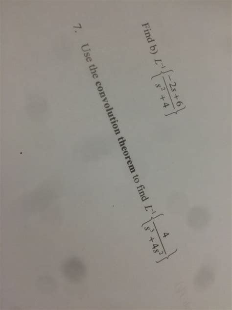 solved find l 1{ 2s 6 s 2 4 } use the convolution