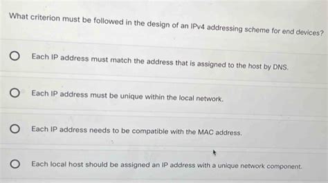 Solved What Criterion Must Be Followed In The Design Of An Ipv4