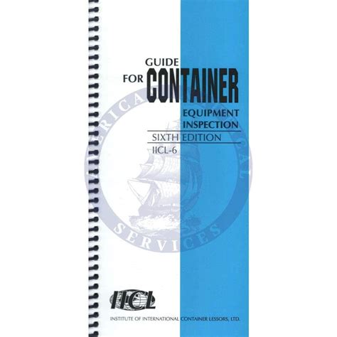 Iicl Guide For Container Equipment Inspection 6th Edition Amnautical