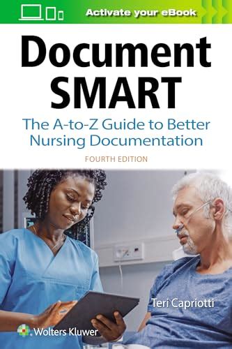 Document Smart The A To Z Guide To Better Nursing Documentation Capriotti Do Msn Crnp Rn