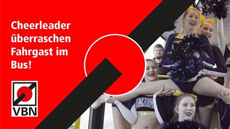 Cheerleader Berraschen Bus Gast Vbn Wunsch Youtube