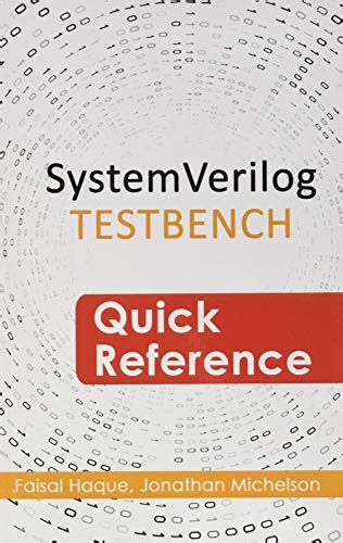 Systemverilog Testbench Quick Reference By Faisal Haque Goodreads