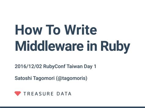 How To Write Middleware In Ruby Ppt