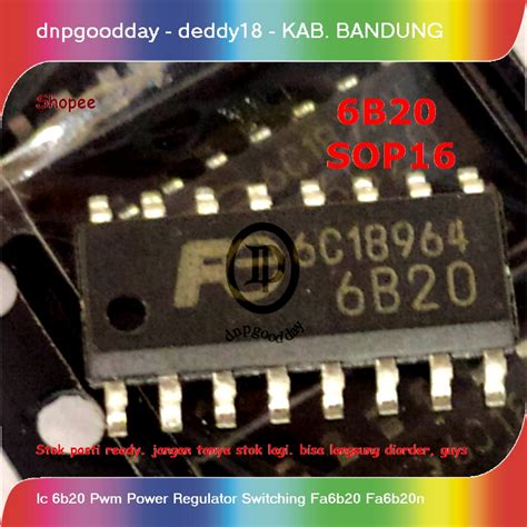 Jual Ic 6b20 Pwm Power Regulator Switching Fa6b20 Fa6b20n Shopee Indonesia