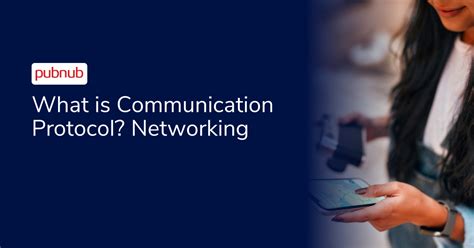 What Is Communication Protocol Networking
