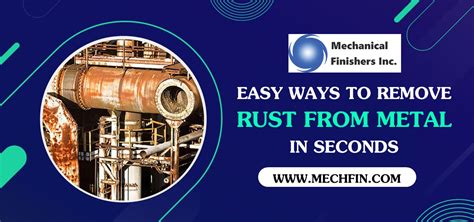 Easy Ways To Remove Rust From Metal