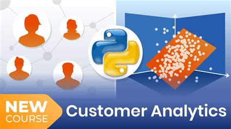 The Customer Analytics In Python Is Live Data Science