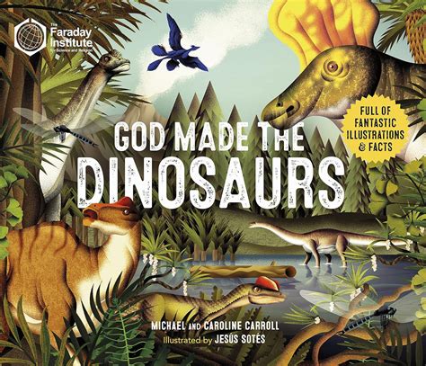 God Made The Dinosaurs Carroll Mrs Caroline Carroll Michael Sotés