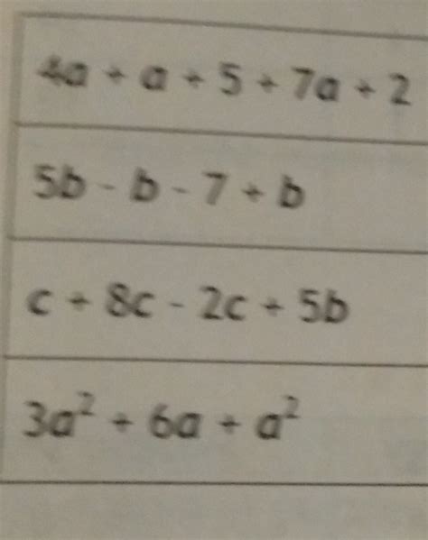 Solved: 4a+a+5+7a+2 5b-b-7+b c+8c-2c+5b 3a^2+6a+a^2 [algebra]