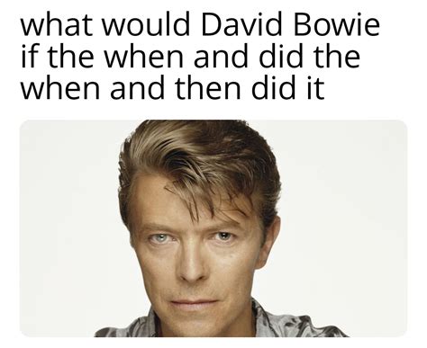 🤔 🧐 Rdavidbowiecirclejerk