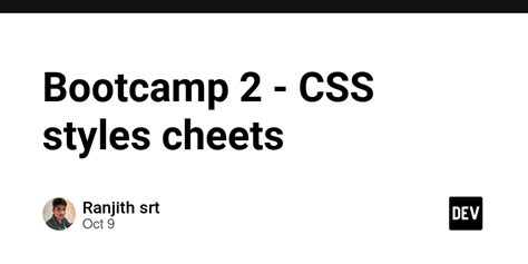 bootcamp 2 css styles cheets dev community