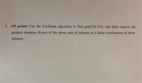 Solved Points Use The Euclidean Algorithm To Find Chegg