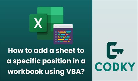 How To Add A Sheet To A Specific Position In A Workbook Using Vba Codky