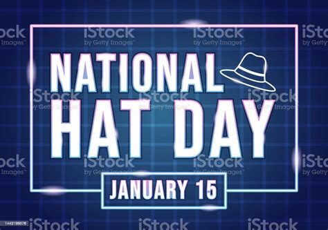 매년 1월 15일에 페도라 모자 모자 클로체 또는 더비로 축하하는 국가 모자의 날 플랫 만화 손으로 그린 템플릿 일러스트레이션 개인 장식품에 대한 스톡 벡터 아트 및 기타