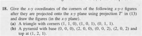 Solved 18 Give The X Y Coordinates Of The Corners Of The Chegg Com
