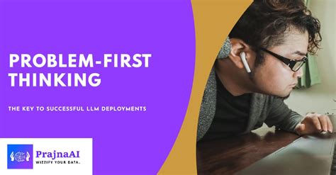 Prajnaai On Linkedin Ai Llm Problemsolving Aistrategy Prajnaai