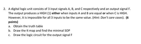 solved 2 a digital logic unit consists of 3 input signals
