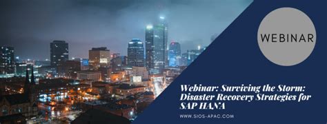 Webinar Surviving The Storm Disaster Recovery Strategies For SAP HANA SIOS SANless Clusters