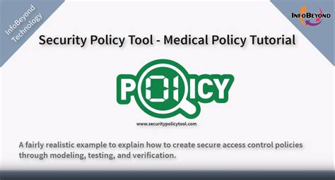 Security Policy Tool A Tool For Editing Modeling Testing And Verifying Security Policies To