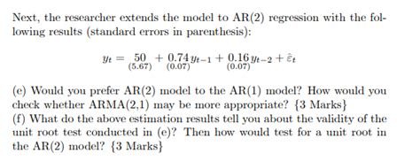 Next The Researcher Extends The Model To Ar Chegg