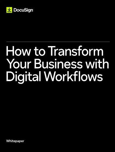 How To Transform Your Business With Digital Workflows Global Tech