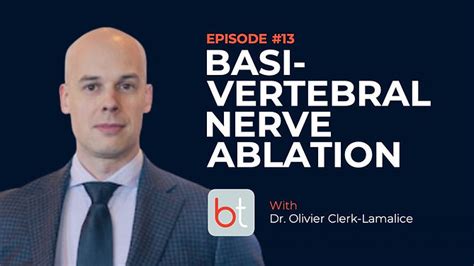 Basivertebral Nerve Ablation Bvna Procedure Technique A Practical Guide