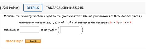 Solved Minimize The Following Function Subject To The Given Chegg