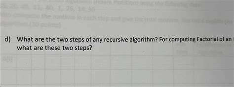 Solved D ﻿what Are The Two Steps Of Any Recursive