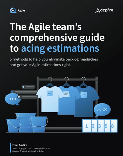 Apps4agile The Agile Teams Comprehensive Guide To Acing Estimations