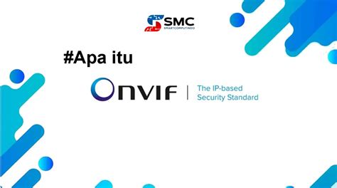 Apa Itu Onvif Protokol Streaming Cctv Smc Smartcomputindo