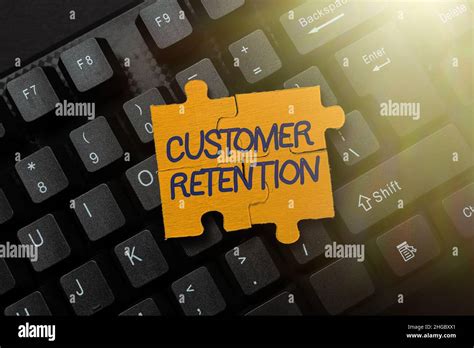 Sign Displaying Customer Retention Word Written On Activities