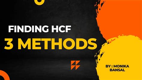 Finding Hcf By 3 Methods Mb Classes Youtube