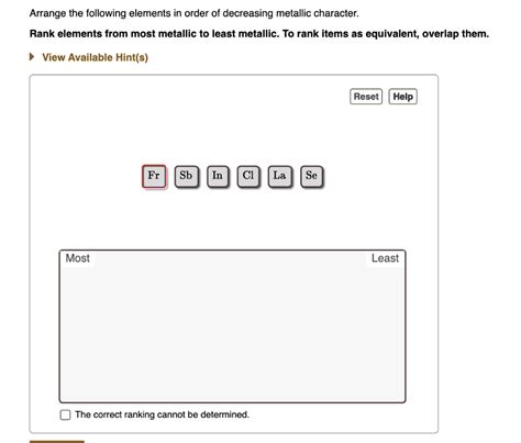 Solved Arrange The Following Elements In Order Of Decreasing Metallic