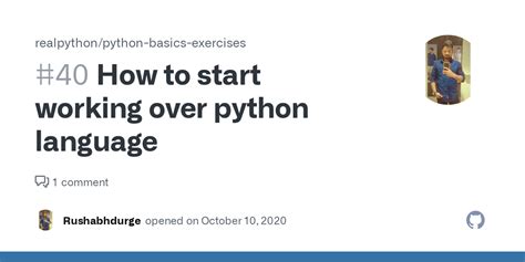How To Start Working Over Python Language Issue Realpython Python Basics Exercises Github