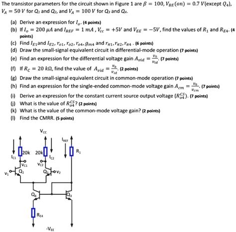 Solved Electronics Ii The Transistor Parameters For The Circuit Shown In Figure 1 Are B 100 Vbe