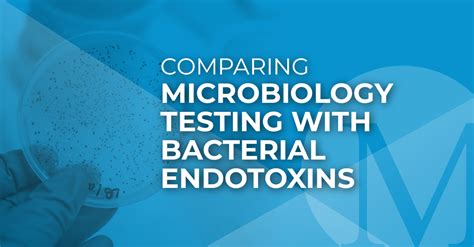 microbiology and bacterial endotoxin testing comparison