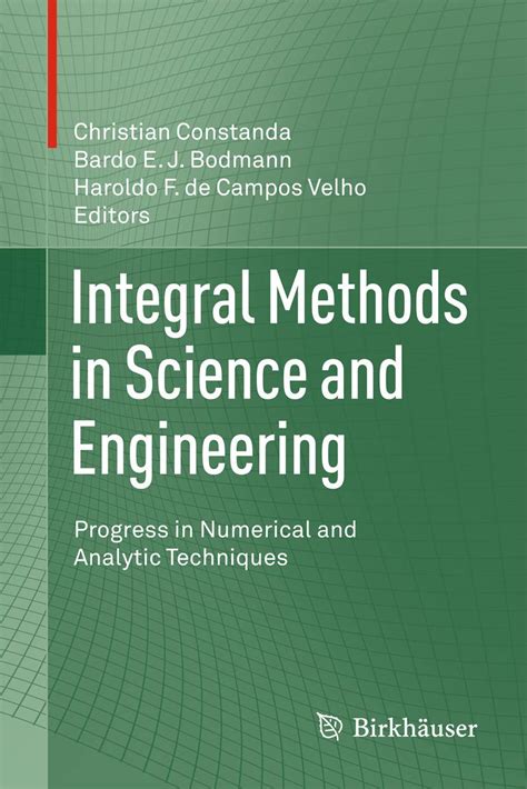 Integral Methods In Science And Engineering Progress In Numerical And Analytic Techniques