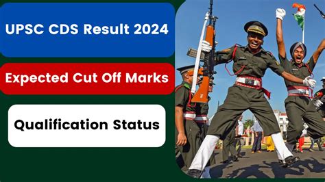 UPSC CDS Result 2024 Upsc Gov In Expected Cut Off Marks Score Merit List