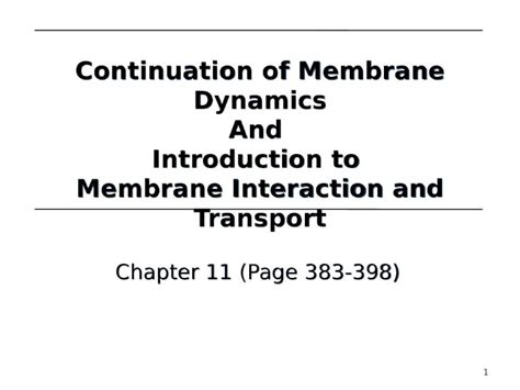 Pptx Continuation Of Membrane Dynamics And Introduction To Membrane