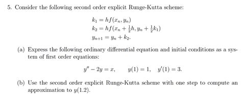 Solved 5 Consider The Following Second Order Explicit