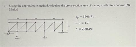 Solved 1 Using The Approximate Method Calculate The