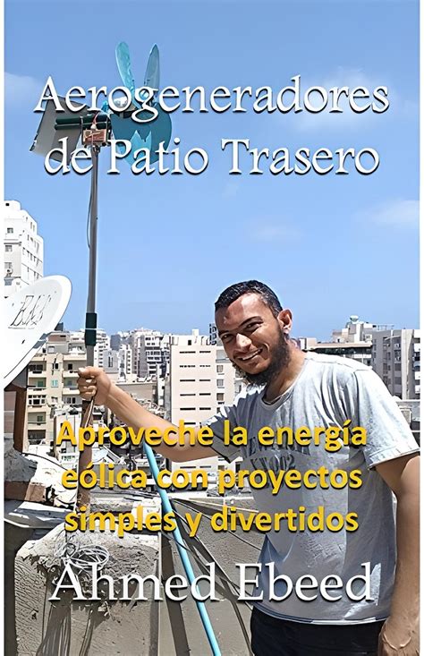 ≫ Manual Aerogeneradores De Patio Trasero Aproveche La Energía