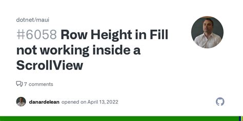 Row Height In Fill Not Working Inside A Scrollview · Issue 6058 · Dotnetmaui · Github